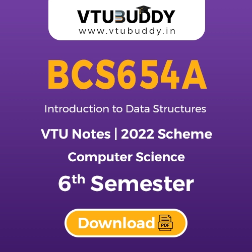 BCS654A VTU Notes: Introduction to Data Structures - VTUbuddy - VTU Notes